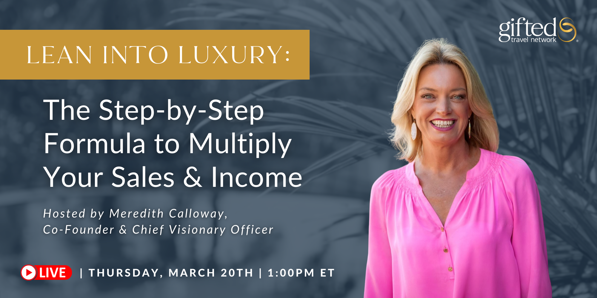 Masterclass: Selling Luxury Travel